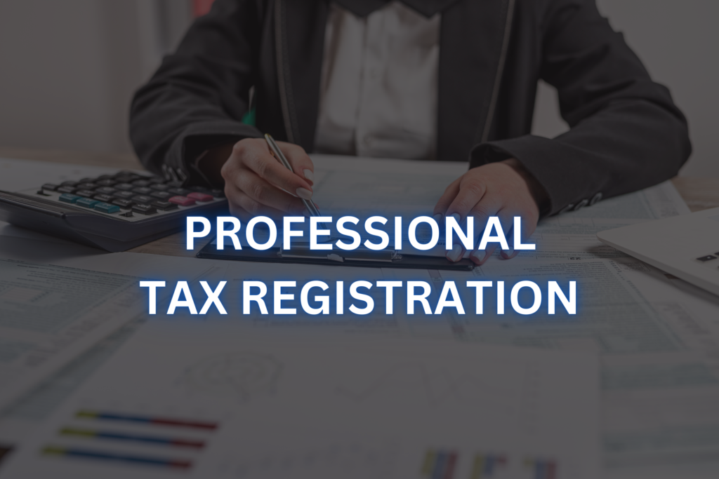 Professional Tax Registration - Covering Taxes